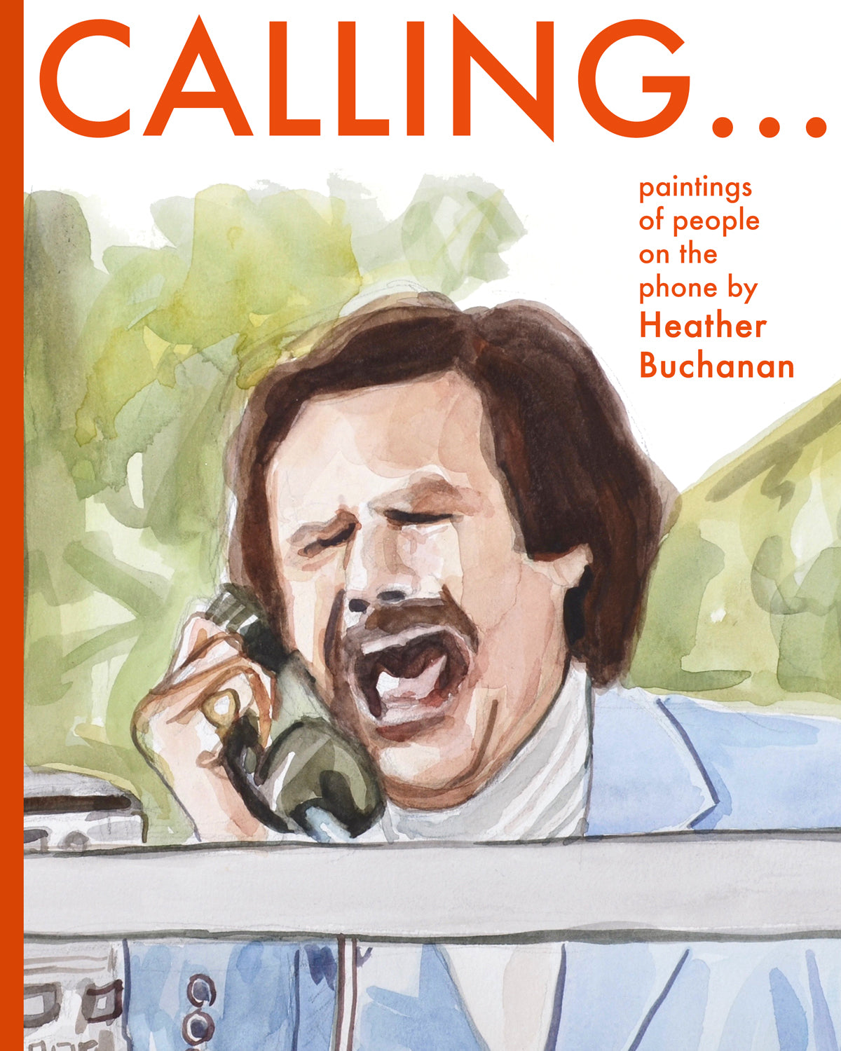 Calling... - Art Book– Heather Buchanan